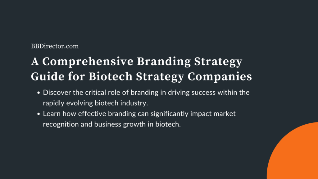 Biotech Brand Strategy Guide For Companies | Step By Step, Examples ...